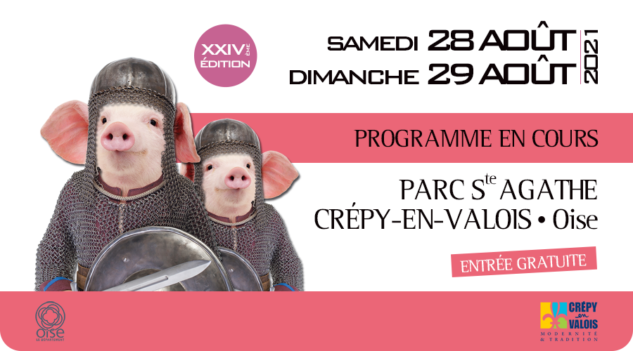 Fête médiévale Les cochons de Crépy - Crépy en Valois Oise